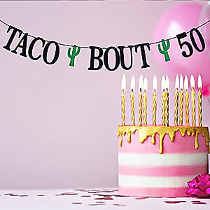 Taco Bout 50 Banner with Cactus Decorations, Cheers to 50 Years, 50 Taco Party Decor, 50th Birthday/Wedding Anniversary Party Decoration Supplies Black Green Glitter.
