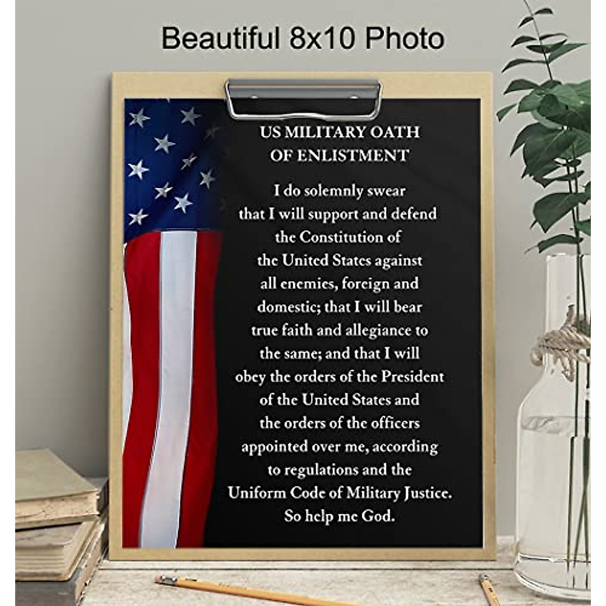 Military Oath of Enlistment - Patriotic American Flag Wall Art Decor, Decoration - Gift for Soldiers, Army, Navy, Air Force, Marines, Coast Guard, Veterans, Vets - Poster Print - 8x10 Photo