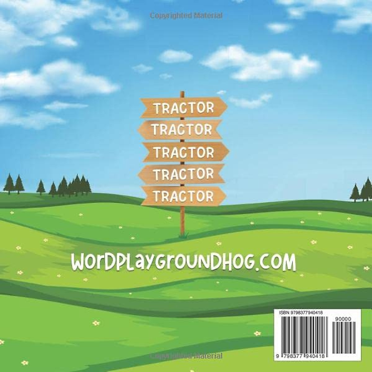 Tractors Found on the Farm for Children Ages 3-5: An Easy to Read Farm Book for Preschool Kids About Tractors, Barns and Farming (Fun, Silly and Easy ... for Children Learning to Read Beginner Books)