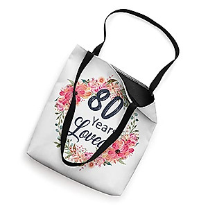 80 Year Old Birthday, 80th Birthday Grandma,80 Years Loved Tote Bag