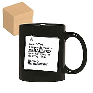 Funny Gift - Humor Sarcasm Gift For Secretary Clerks Women Girls - Ideal Mother’s Day Present For Sister - Funny 11oz 15oz Black Coffee Mug