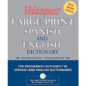 Velazquez Large Print Spanish And English Dictionary (English and Spanish Edition)