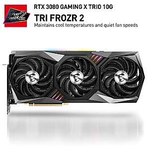 MSI Gaming GeForce RTX 3080 10GB GDRR6X 320-Bit HDMI/DP Nvlink Tri-Frozr 2 Ampere Architecture OC Graphics Card (RTX 3080 GAMING X TRIO 10G)