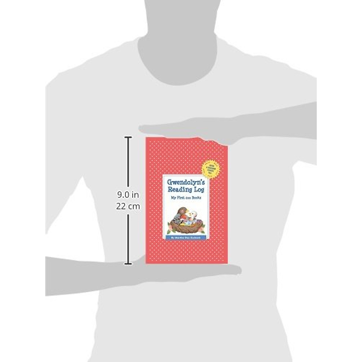 Gwendolyn's Reading Log: My First 200 Books (GATST) (Grow a Thousand Stories Tall)