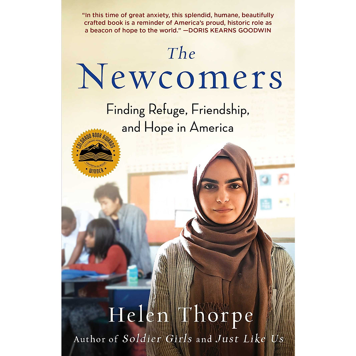The Newcomers: Finding Refuge, Friendship, and Hope in America