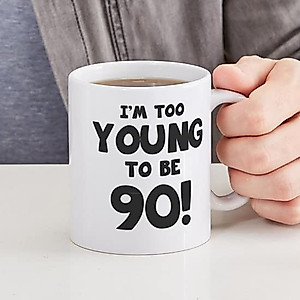 CafePress 90Th Birthday Humor Mug Ceramic Coffee Mug, Tea Cup 11 oz