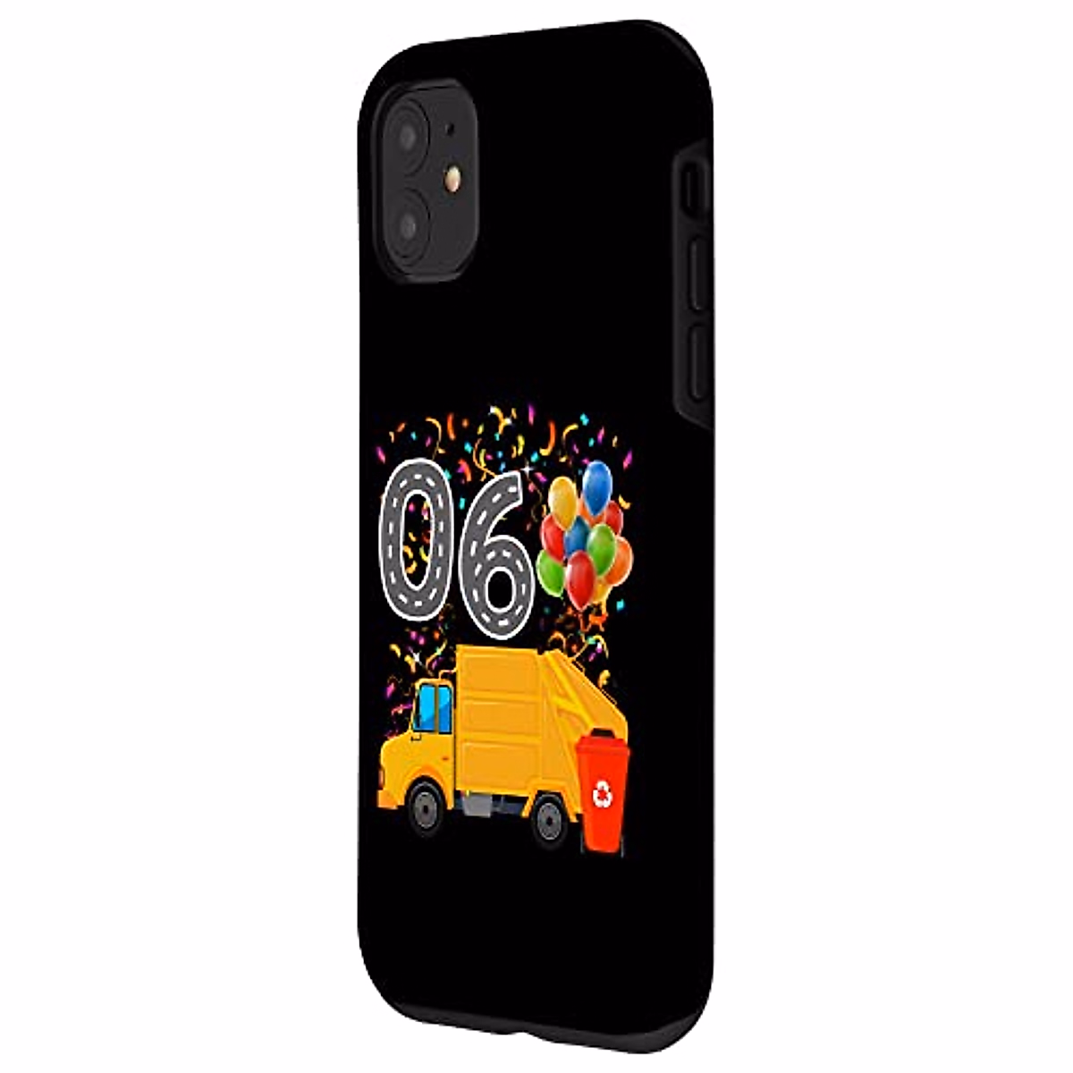 iPhone 11 Happy O6 Birthday Rear Loader Garbage Truck Case