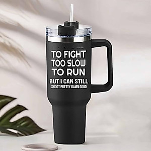 40 Oz Insulated Tumbler with Handle and Straw,Old Fight Slow Run Stainless Steel Vacuum Insulated Travel Mug,Leak-proof Water Bottle Iced Coffee Cup,Quote Graphic