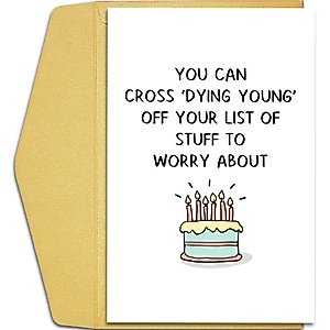 Qiliji Funny Getting Older Birthday Card for Men Women, Humorous Happy Birthday Card for Him Her, Old Age Bday Greeting Card, Cross off Dying Young