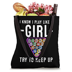 Funny I Know I Play Like A Girl Gift Billiard Player Women Tote Bag