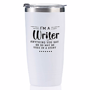 Onebttl Funny Writer Gifts For Women, Men - I'm a Writer Anything You Say or Do May be Used in a Story - 20oz/590ml Stainless Steel Insulated Tumbler with Lid, Message Card - (White)