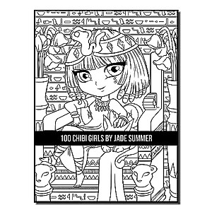 100 Chibi Girls: An Adult Coloring Book Collection with Cute Girls, Fantasy, Horror, Christmas, and More!