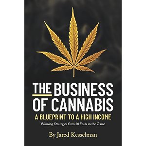 The Business of Cannabis: Blueprint To a High Income