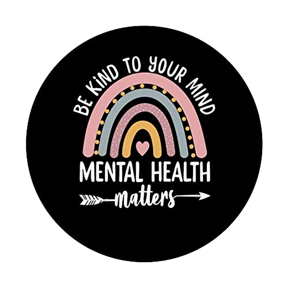 Be Kind To Your Mind Mental Health Awareness Month PopSockets Swappable PopGrip
