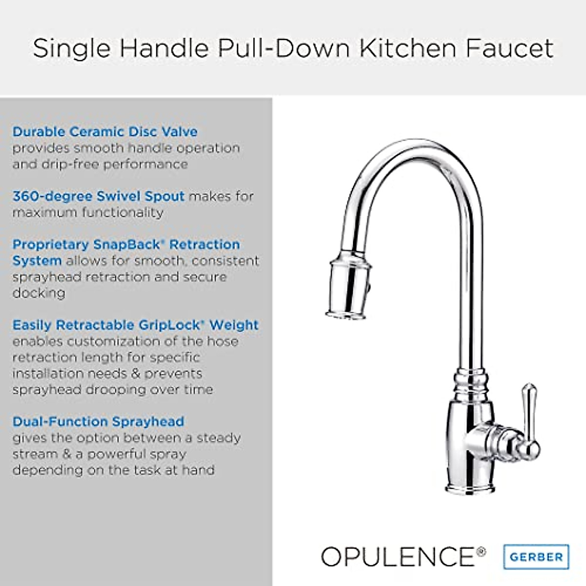 Gerber Plumbing Opulence Pull Down Kitchen Faucet with SnapBack Retraction