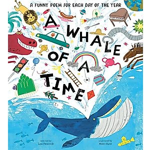A Whale of a Time: Funny Poems for Each Day of the Year