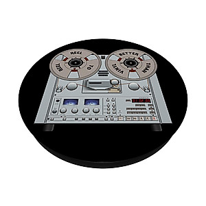 Reel to Reel Tape Recorder is Better Than Vinyl PopSockets Standard PopGrip
