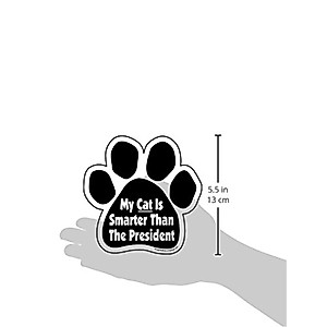Imagine This My Cat is Smarter Than The President Paw Car Magnet, 5-1/2-Inch by 5-1/2-Inch