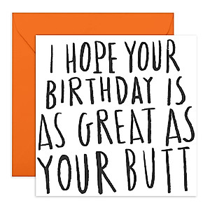 CENTRAL 23 - Funny Birthday Card For Him Her Men Women Wife Husband - Rude Birthday Cards for Friends - 'Great As Your Butt' - Comes With Fun Stickers