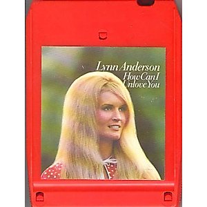 LYNN ANDERSON: How Can I Unlove You -22183 8 Track Tape