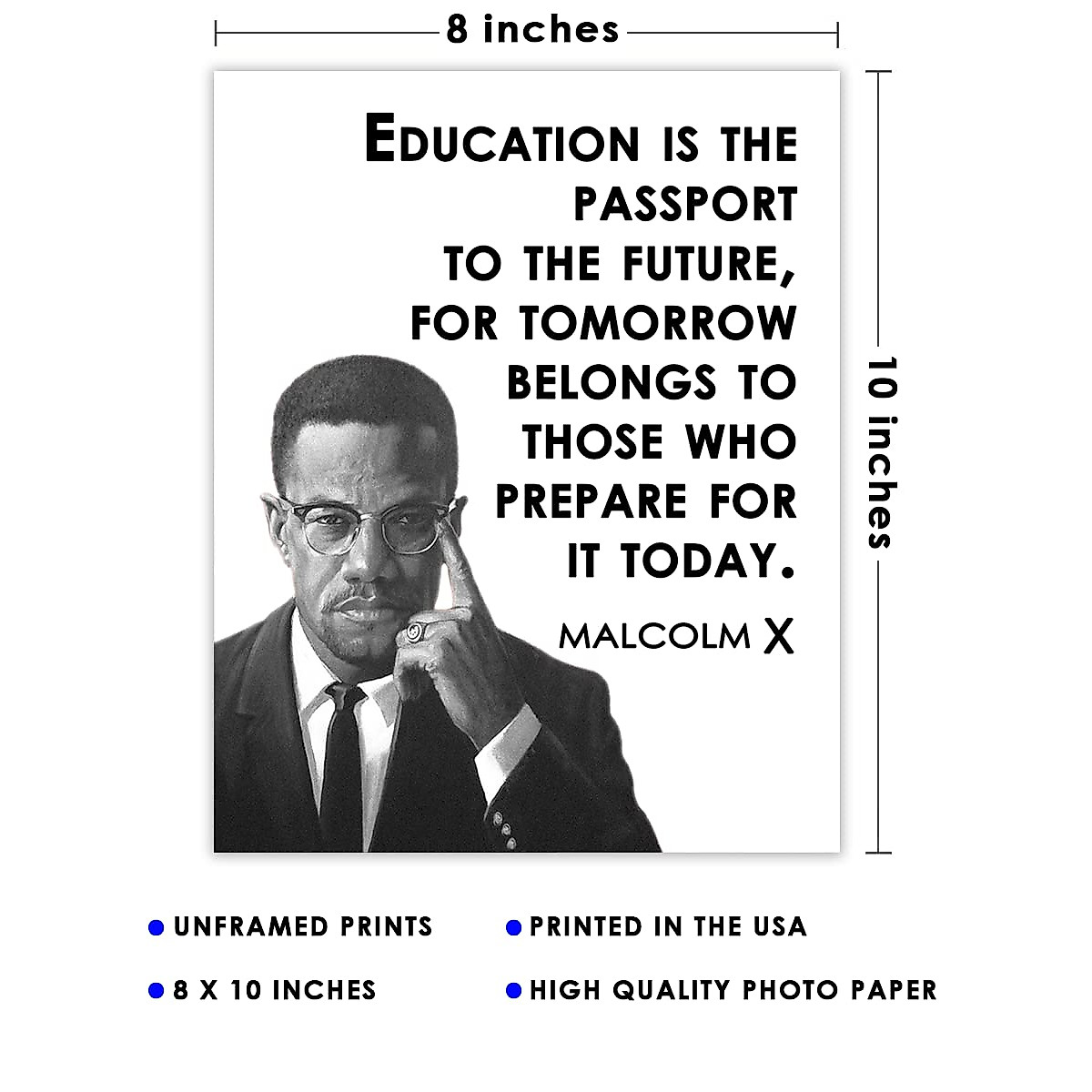 Inspirational Malcolm X Wall Art Poster: "Education is the Passport" - 8x10 Unframed African American Wall Art, Positive Affirmations Wall Decor for Teens, Girls, Boys & Office Decor for Men, Women