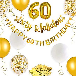 Gold Sixty & Fabulous Happy 60th Birthday Banner Garland Foil Balloon 60 for Womens 60th Birthday Decorations Hanging 60 and Fabulous Cheers to 60 Years Old Birthday Party Supplies Backdrop