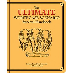 Ultimate Worst-Case Scenario Survival Handbook