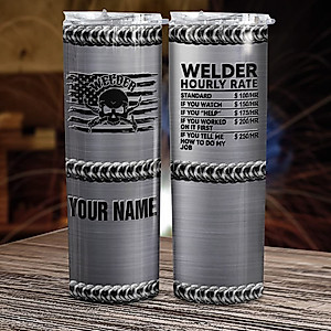 N NAMESISS All Over Printed Tumbler, Welder Tumbler, Welder Skinny Tumbler, Welder Hourly Rate Iron Skinny Tumbler 20oz Custom Your Name, Stainless Steel Tumbler 20OZ, Gift for Him, Father's Day Gift