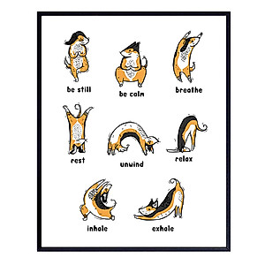 Inspirational Yoga Dogs Wall Art Print- Funny Poster for Office or Home Decor, Gym or Studio Decorations - Great Gift for Trainers, Instructors - 8x10 Unframed Photo