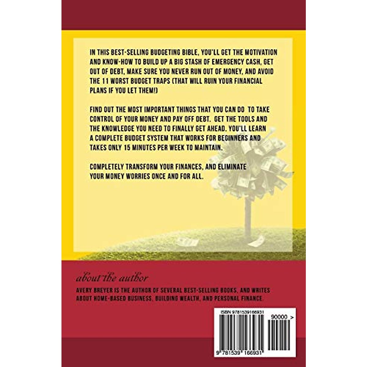 How to Stop Living Paycheck to Paycheck: A proven path to money mastery in only 15 minutes a week! (Smart Money Blueprint)