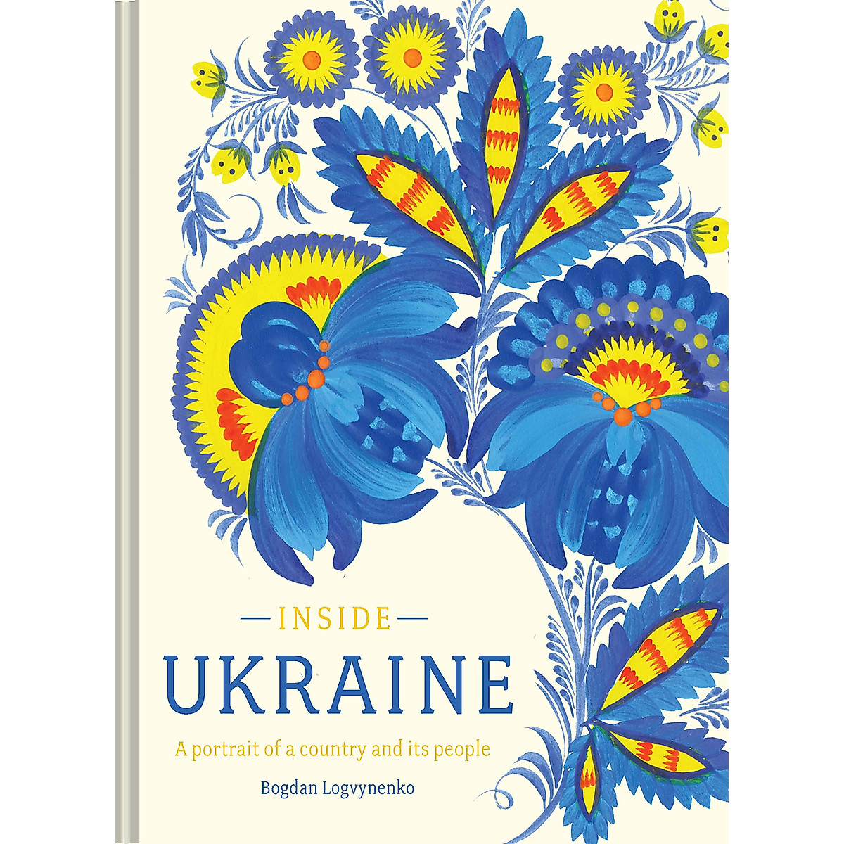 Inside Ukraine: A Portrait of a Country and Its People