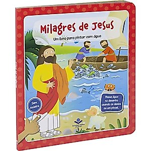Um livro para pintar com água - Milagres de Jesus