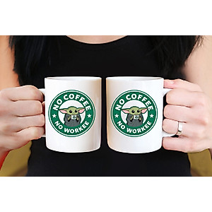 Grubby Garb Baby Yoda No Coffee No Workee 11oz. Coffee Mug Funny Novelty Coffee Mugs, Great Gift Cup Idea