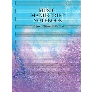 Music Manuscript Notebook – 12 staves: Composition Notebook For Kids |Manuscript Paper With 12 Staves For Beginners and Intermediate |Gift For Musical ... Musician, Music Producer, writer supplies|