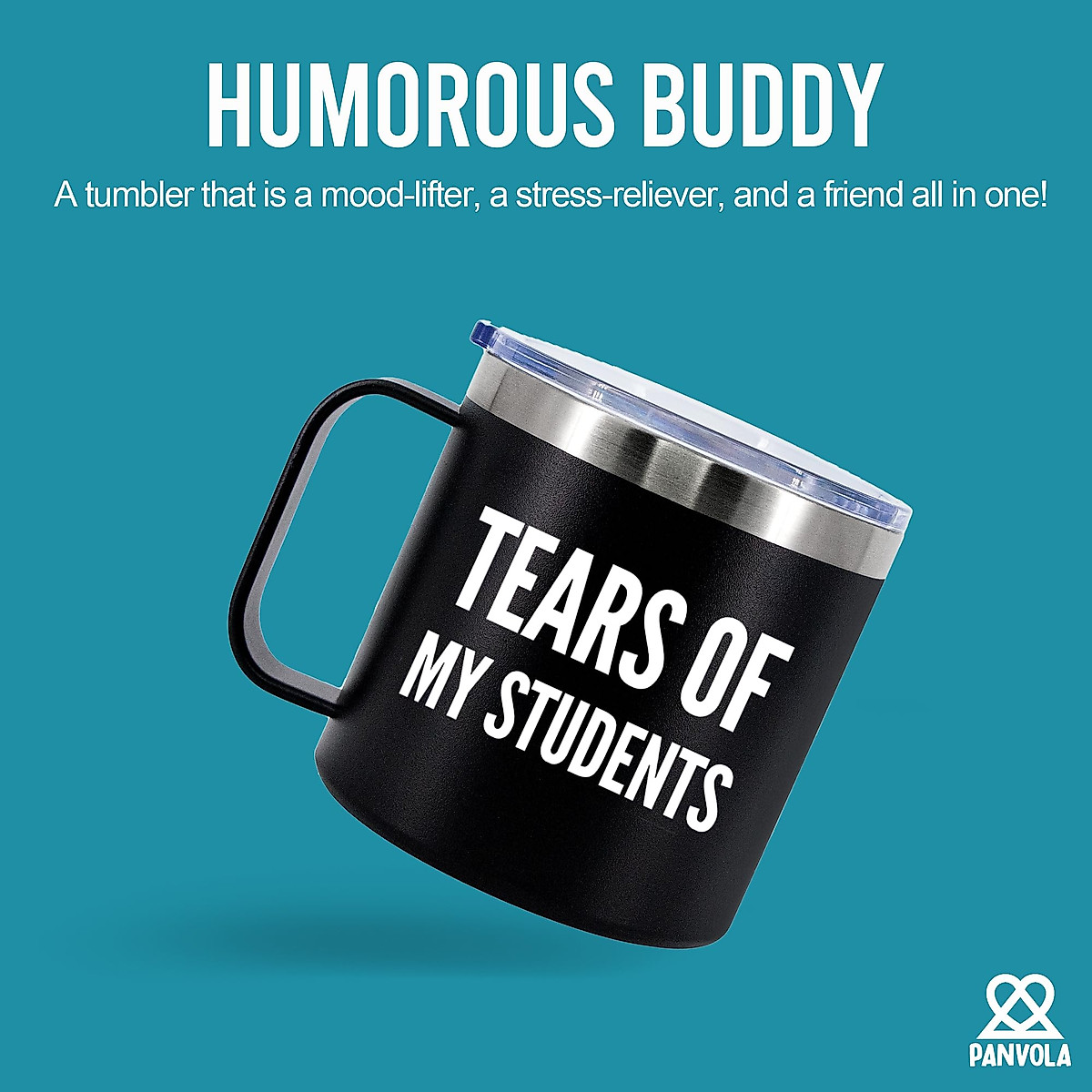 Tears Of My Students Teacher Gifts From Students Funny Professor Graduation Teacher Appreciation Day 304 Stainless Steel Vacuum Insulated Camping Travel Thermal Mug Coffee Cup 14oz With Handle Lid