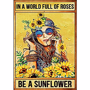 Vintage Tin Signs Funny in A World Full of Roses Be A Sunflower Poster Tin Sign Decor 12x8 inch