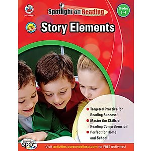 Carson Dellosa Story Elements, Grades 3 - 4 Resource Book (Spotlight on Reading)