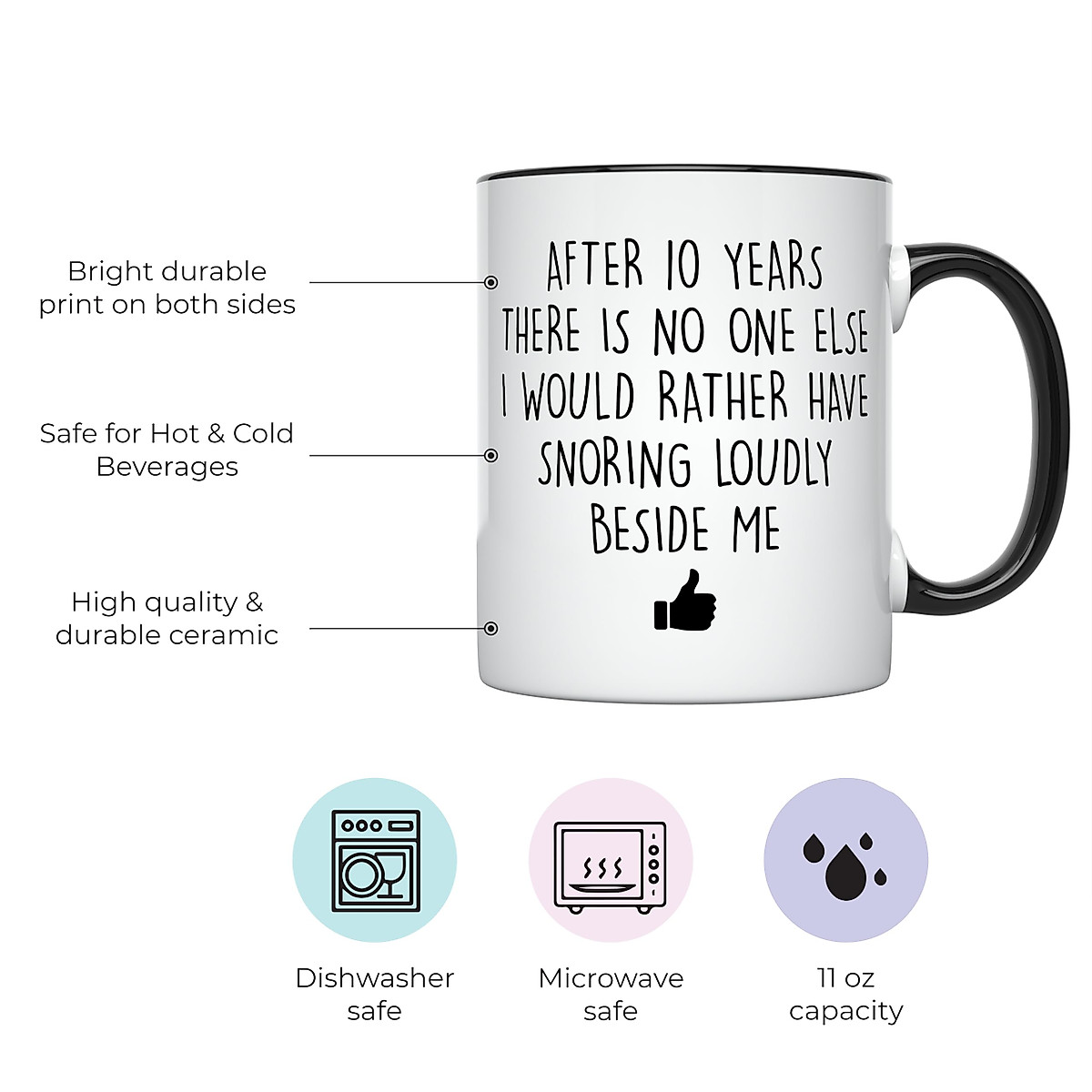 YouNique Designs 10 Year Anniversary Mug, 11 Ounces, Funny 10th Anniversary Coffee Mug for Him, Tenth Year Wedding Anniversary Cup, 10th Wedding Anniversary Mug for Husband and Wife (Black Handle)