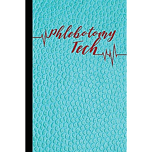 Phlebotomy Tech: Phlebotomist Composition Book Journal, Notebook, Phlebotomy Tech Lined Journal, Medical Writing Workbook