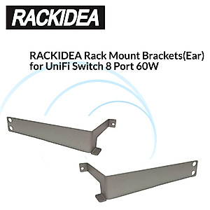 RACKIDEA UniFi US-8-60W Ear RI-UB8RMBA60 | Rack Mount Brackets(Ear) for UniFi Switch 8 Port 60W