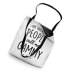 Gammy Gift: My Favorite People Call Me Gammy Tote Bag
