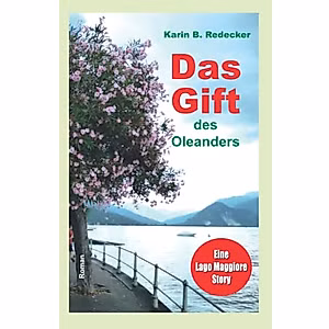 Das Gift des Oleanders (German Edition)