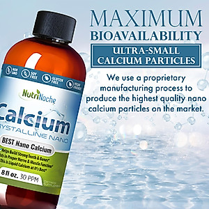 NutriNoche Liquid Calcium Supplement - 99.99% Ultra Pure Crystalline Nano Calcium for Women, Men & Children - Calcium Citrate Alternative - Absorbed at a Cellular Level Sublingually - 30 ppm