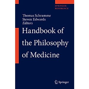 Handbook of the Philosophy of Medicine