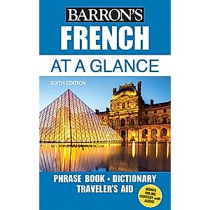French At a Glance: Foreign Language Phrasebook & Dictionary (Barron's Foreign Language Guides)