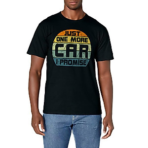 One More Car I Promise Vintage Car Enthusiast Retro Car Guys T-Shirt
