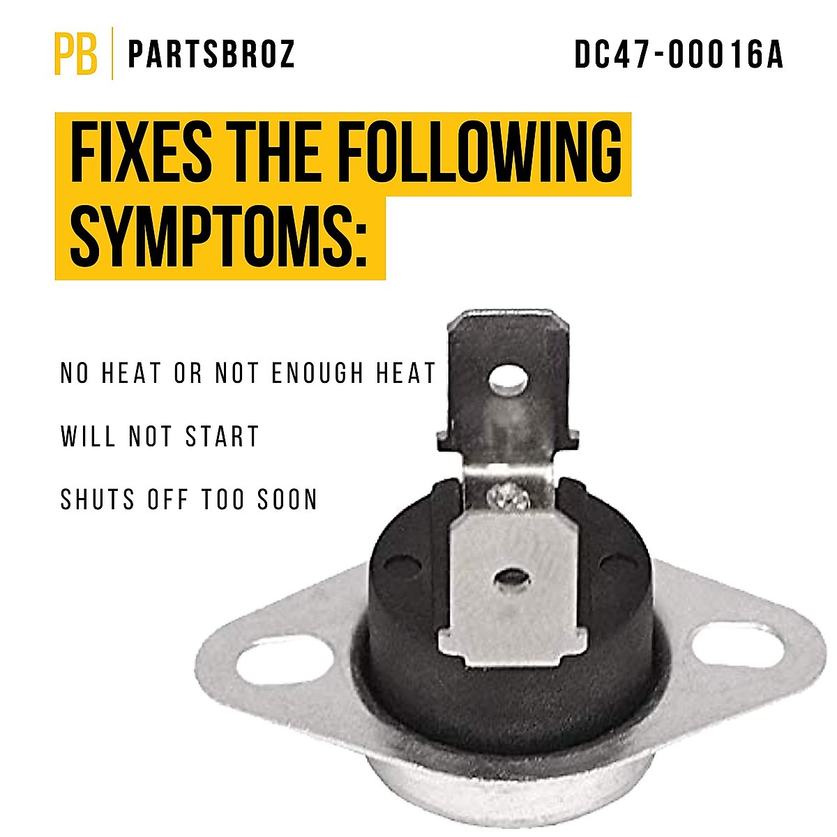 PartsBroz Dc47-00016a Thermal Samsung Dryer Dv218aew/xaa Dv40j3000ew/a2 Dv42h5200ep/a3 Dv42h5200ew/a3 Dv45h7000ew/a2 Dv210aew/xaa Dv219aew/xaa Dv220aew/xaa Dv365etbgwr/a3 Dv419aew/xaa Dv42h5000ew/a3