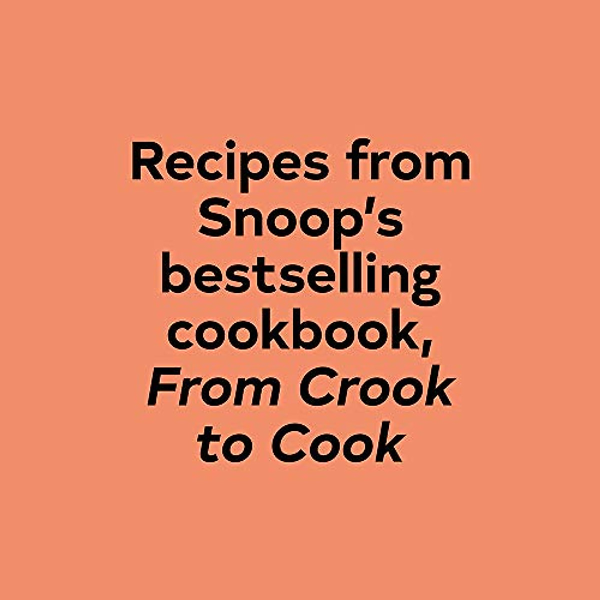 From Crook to Cook 2021 Wall Calendar: (Snoop Dogg Cookbook Monthly Calendar, Celebrity Rap 12-Month Calendar with Soul Food Recipes)