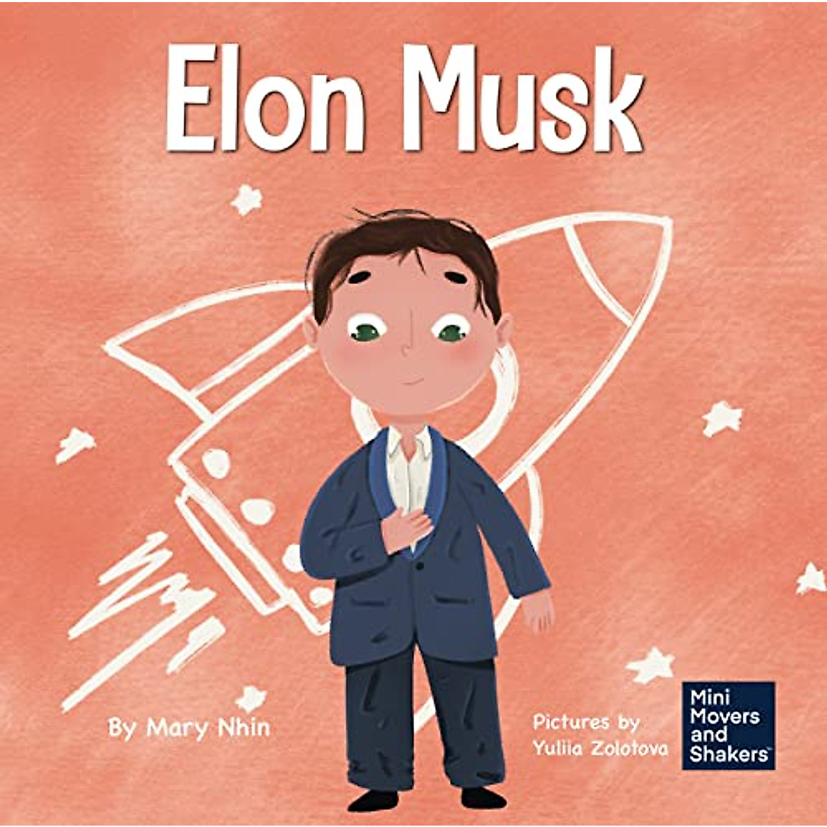 Mini Movers and Shakers 8 Book Box Set (Books 1-8: Elon Musk, Anne Frank, Serena Williams, Steve Jobs, Albert Einstein, Indra Nooyi, Amelia Earhart, Bruce Lee)
