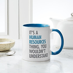 CafePress Human Resources Thing Mugs Ceramic Coffee Mug, Tea Cup 11 oz